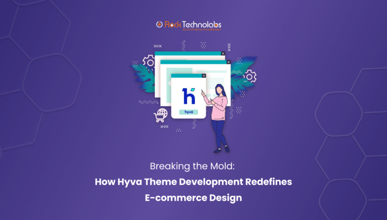 How Hyva Theme Development Redefines E-commerce Design